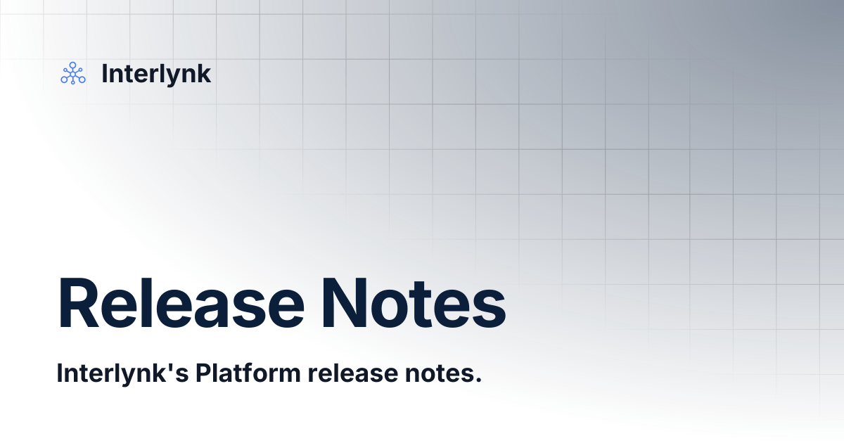 Release Notes | Interlynk